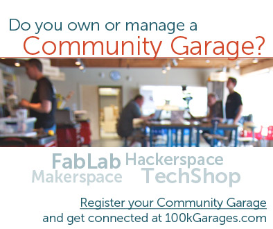 100kGarages - Where projects are made by digital fabricators (fabbers ...